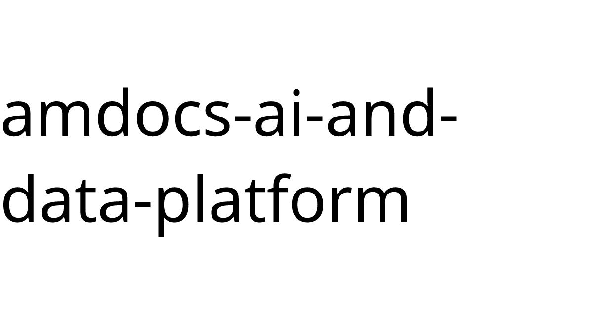 Amdocs AI & Data Platform | TM Forum ODA Component Directory